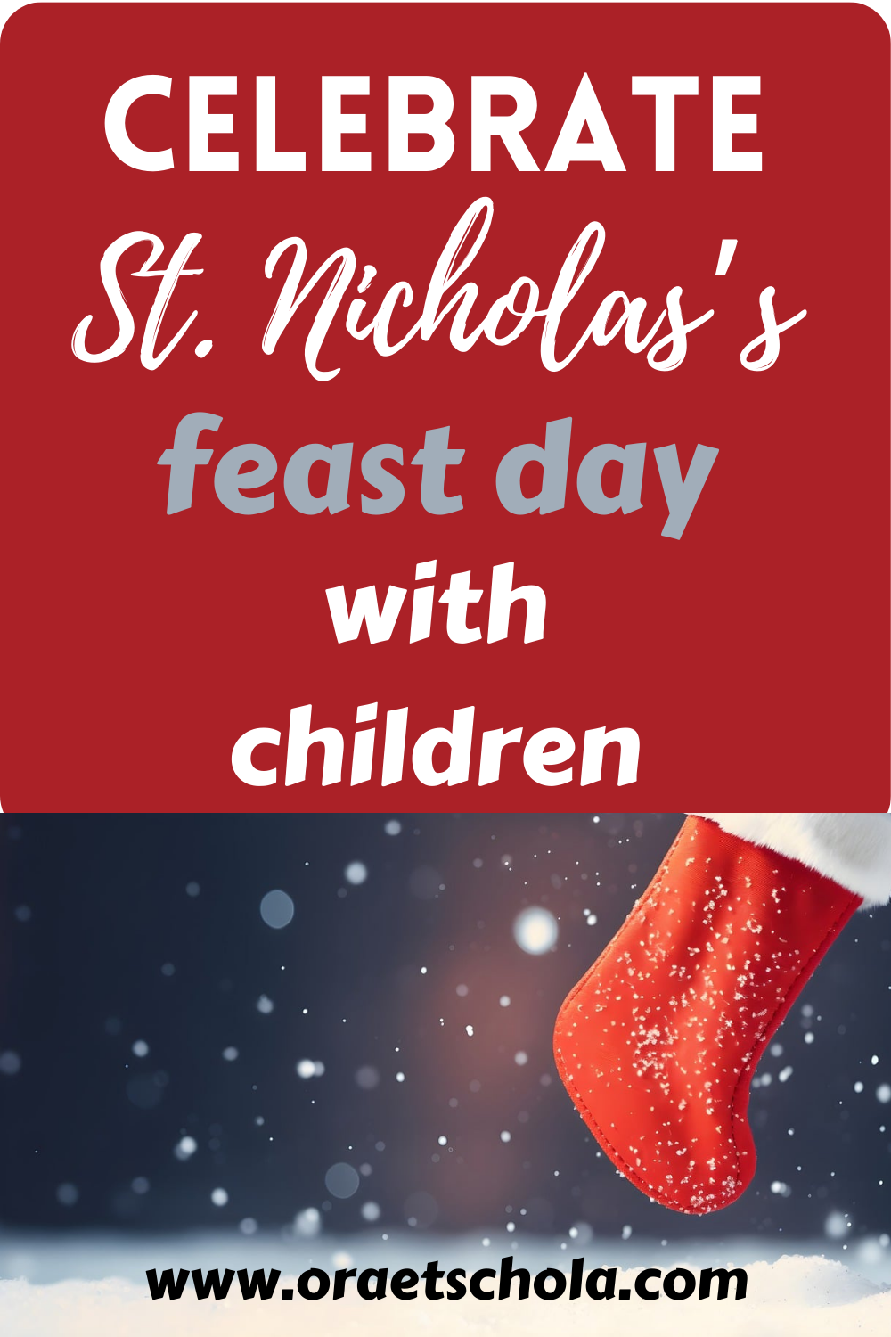Exciting Catholic Saint Nicholas Feast Day Celebration Ideas - Ora et ...