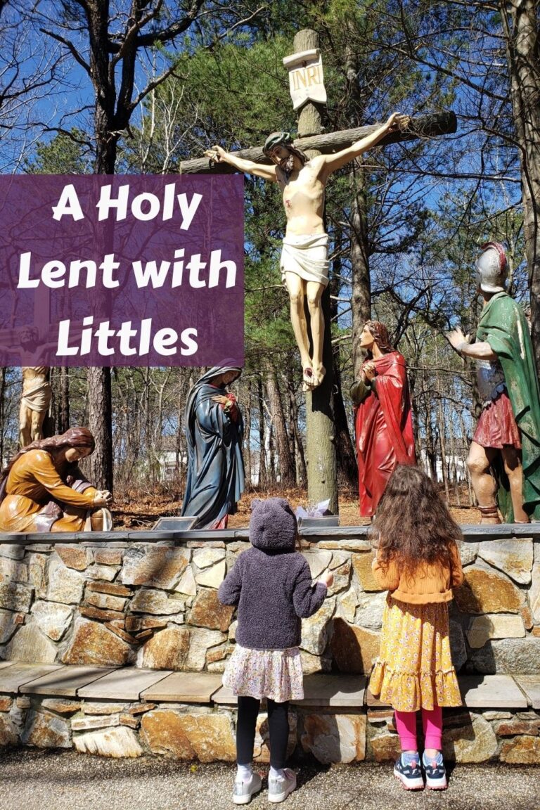 Ideas for a Beautiful and Holy Catholic Lent with Littles - Ora et Schola