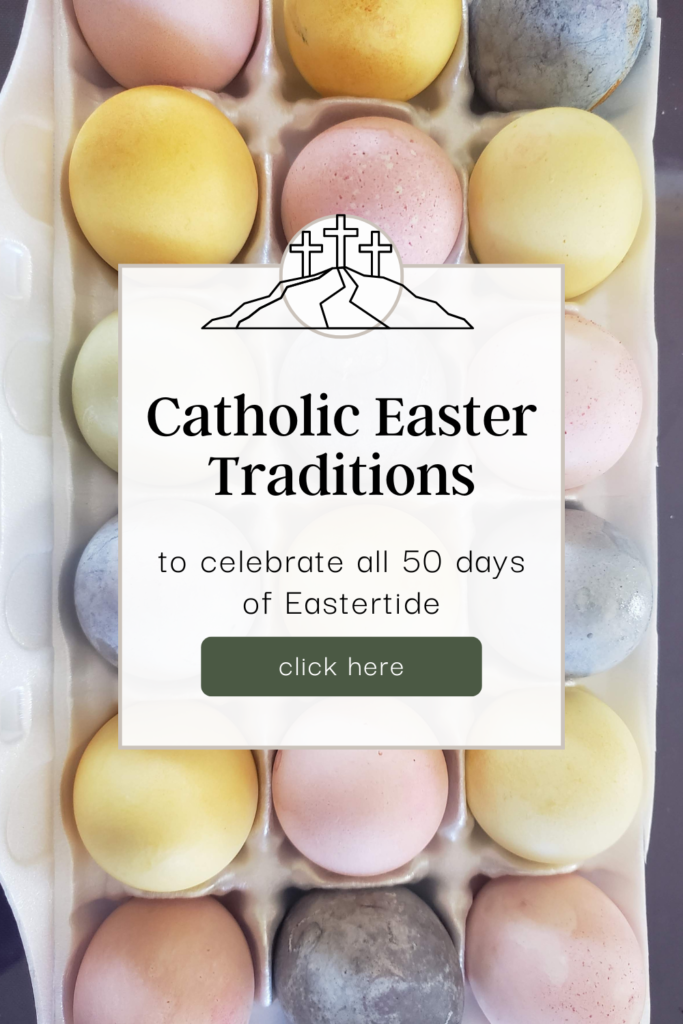 Memorable Catholic Easter Traditions to Try Right Now - Ora et Schola